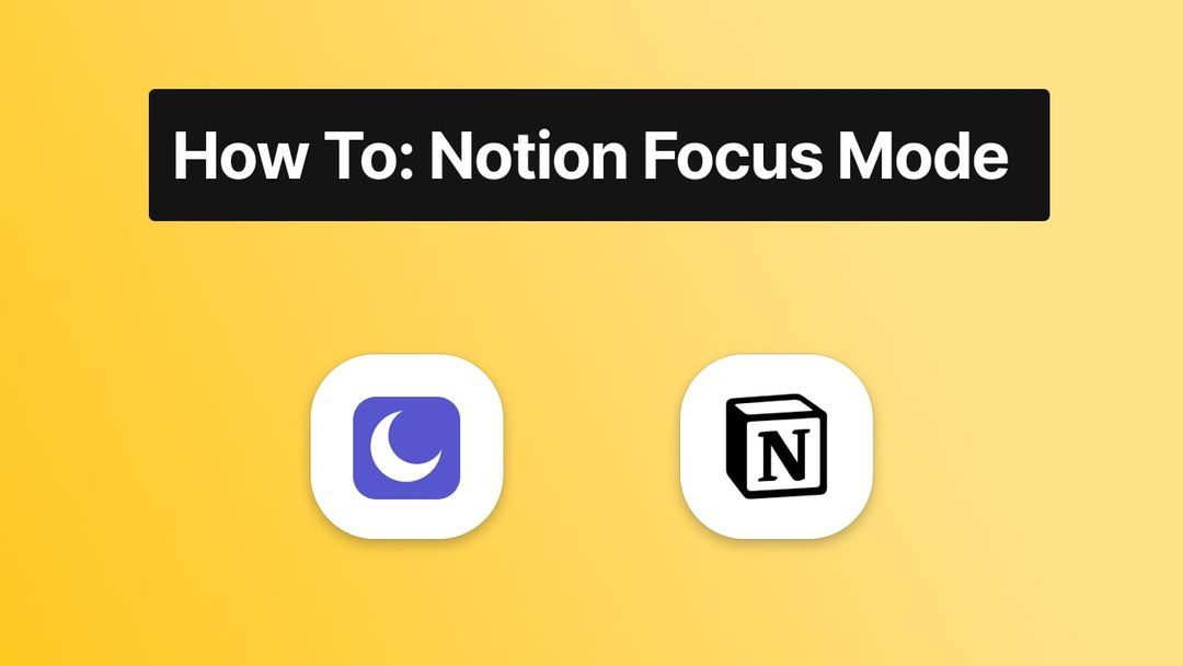 Notion Focus Mode How To Set Up Notion To Be More Productive Simple ink